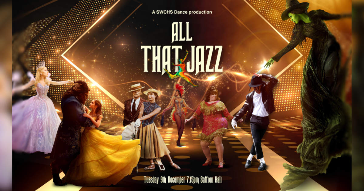 ‘All That Jazz’ a SWCHS Dance Production - What's On - Saffron Hall
