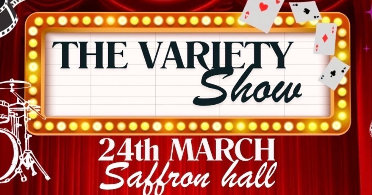 SWCHS Variety Show - What's On - Saffron Hall